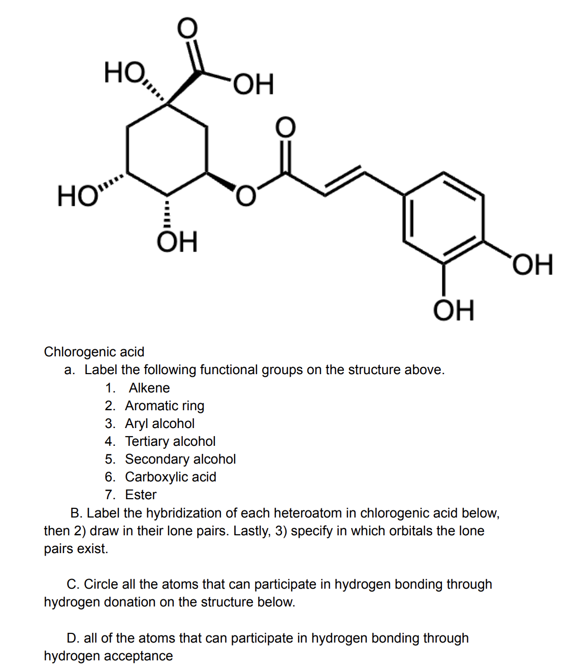 Solved Chlorogenic acida. ﻿Label the following functional | Chegg.com