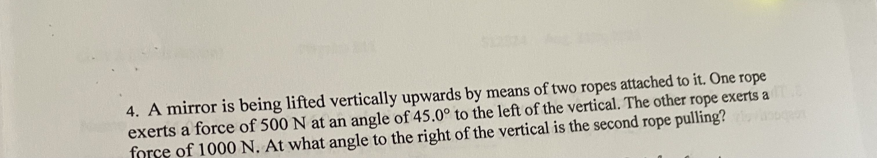 Solved A mirror is being lifted vertically upwards by means | Chegg.com