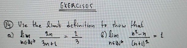 Solved EXERCISES 4 Use the limit definition a) lim 2n = 1 | Chegg.com