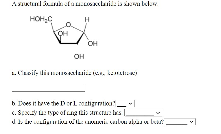 Solved A structural formula of a monosaccharide is shown | Chegg.com