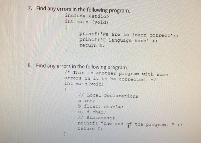 Solved Find any errors in the following program. 7. include | Chegg.com