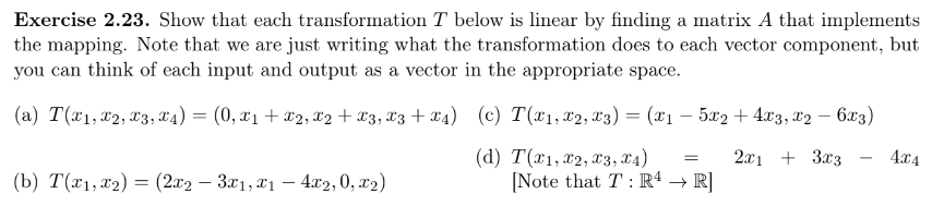 Solved Show that each transformation T below is linear by | Chegg.com
