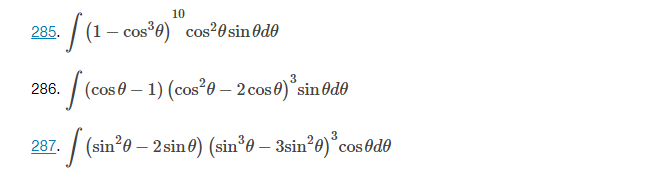 Solved 285. ∫(1−cos3θ)10cos2θsinθdθ 286. | Chegg.com