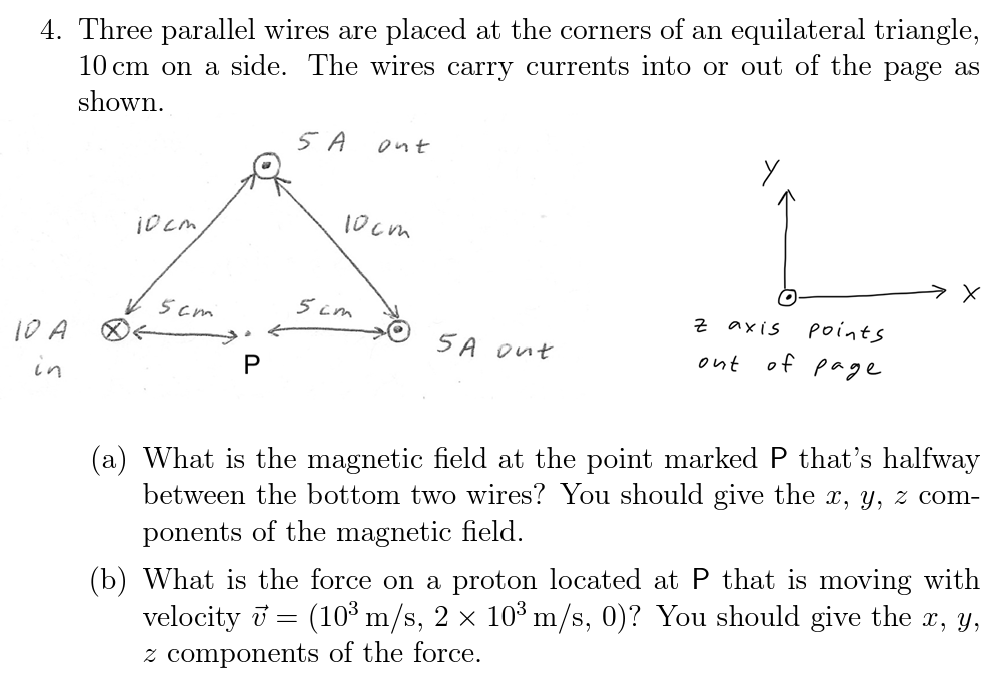Solved 4. Three parallel wires are placed at the corners of | Chegg.com