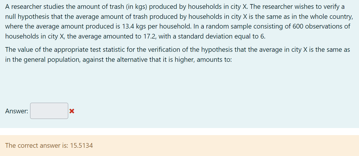 Solved A researcher studies the amount of trash (in kgs) | Chegg.com