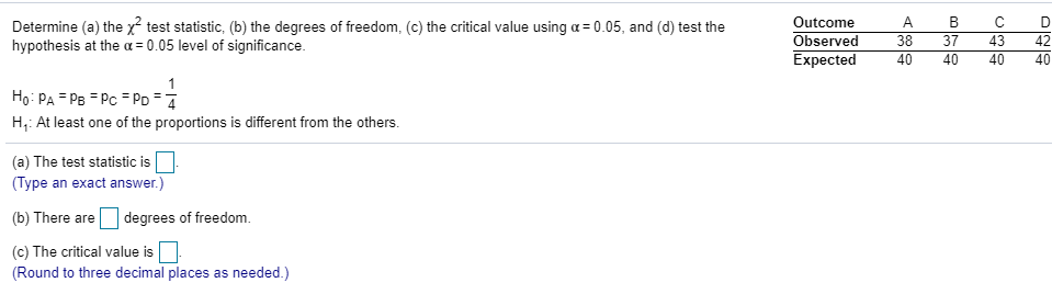 Solved Determine (a) the x? test statistic, (b) the degrees | Chegg.com