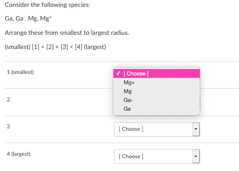 Solved Consider the following species: Ga, Gas, Mg, Mgt | Chegg.com