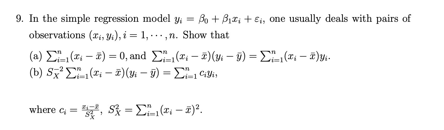 Solved 9. In the simple regression model yi=β0+β1xi+εi, one | Chegg.com