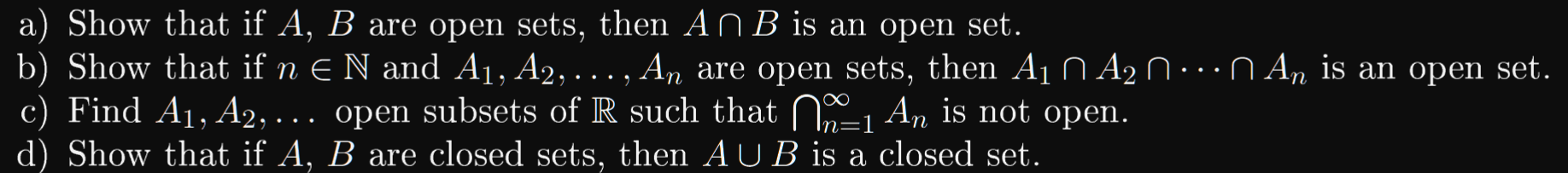 Solved a) Show that if A,B are open sets, then A∩B is an | Chegg.com