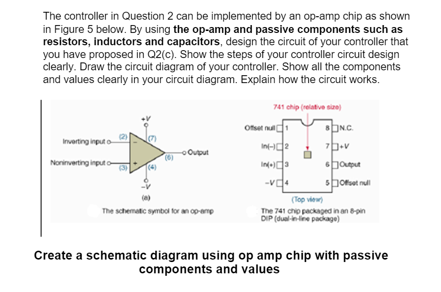 Solved The controller in Question 2 ﻿can be implemented by | Chegg.com
