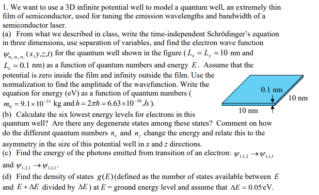 1. We want to use a 3D infinite potential well to | Chegg.com
