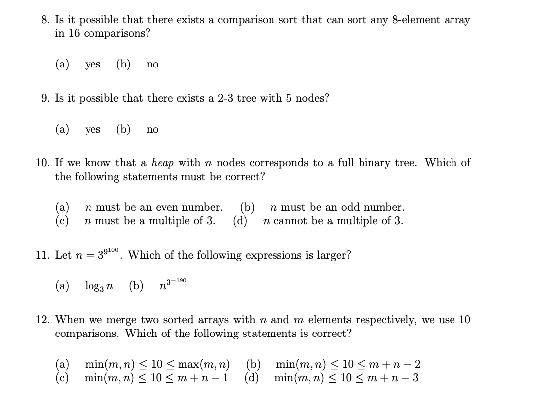 Solved 8. Is it possible that there exists a comparison sort | Chegg.com