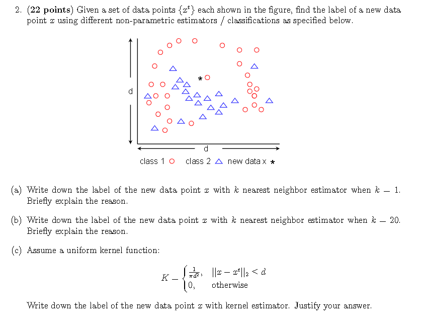 2. (22 points) Given a set of data points {z*} each | Chegg.com