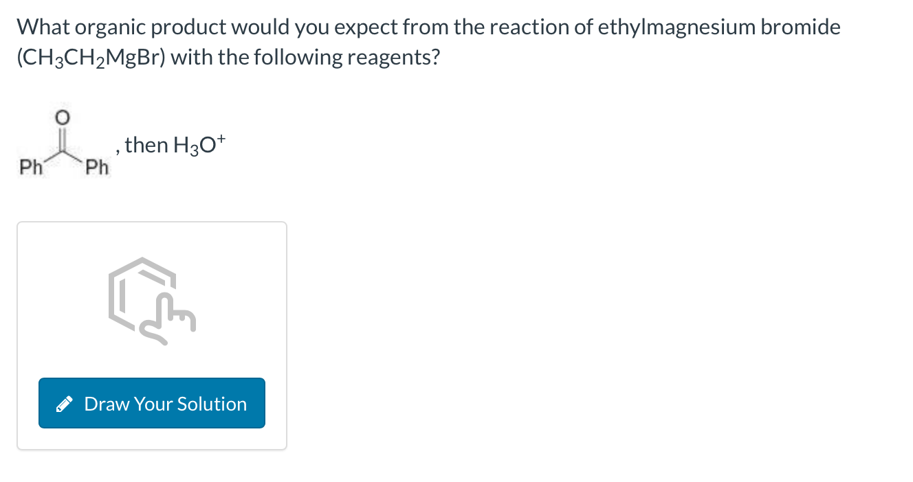 Solved What organic product would you expect from the | Chegg.com