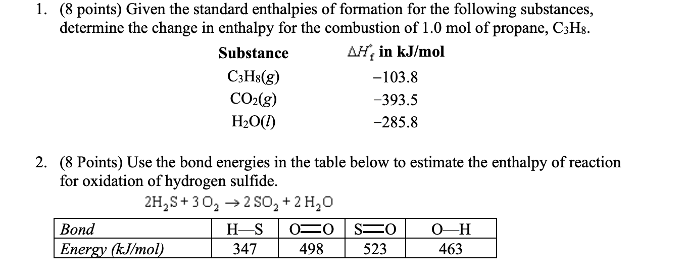 Solved 1 8 Points Given The Standard Enthalpies Of
