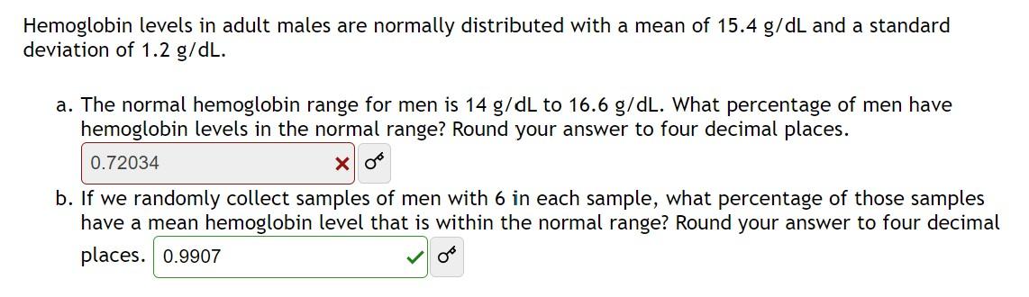Solved Hemoglobin levels in adult males are normally | Chegg.com