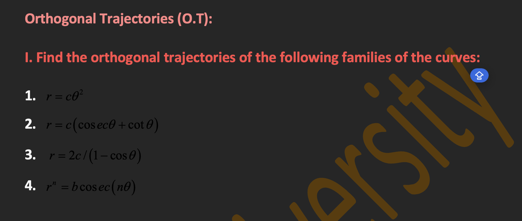 Solved Orthogonal Trajectories (O.T):I. Find the orthogonal | Chegg.com