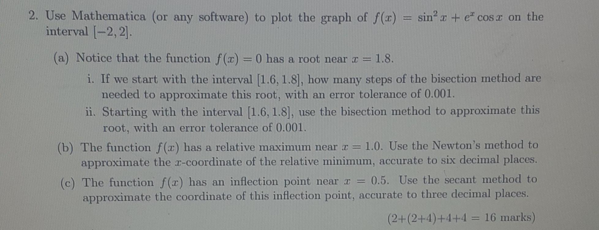 Solved 2. Use Mathematica (or any software) to plot the | Chegg.com