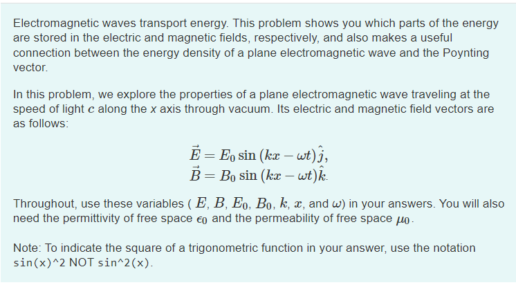 Solved Electromagnetic waves transport energy. This problem | Chegg.com