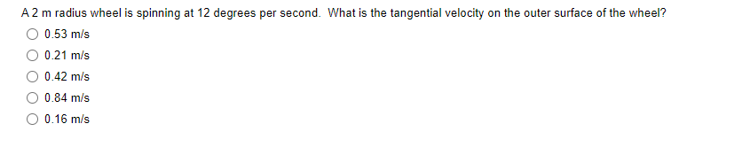 Solved A 2 m radius wheel is spinning at 12 degrees per | Chegg.com