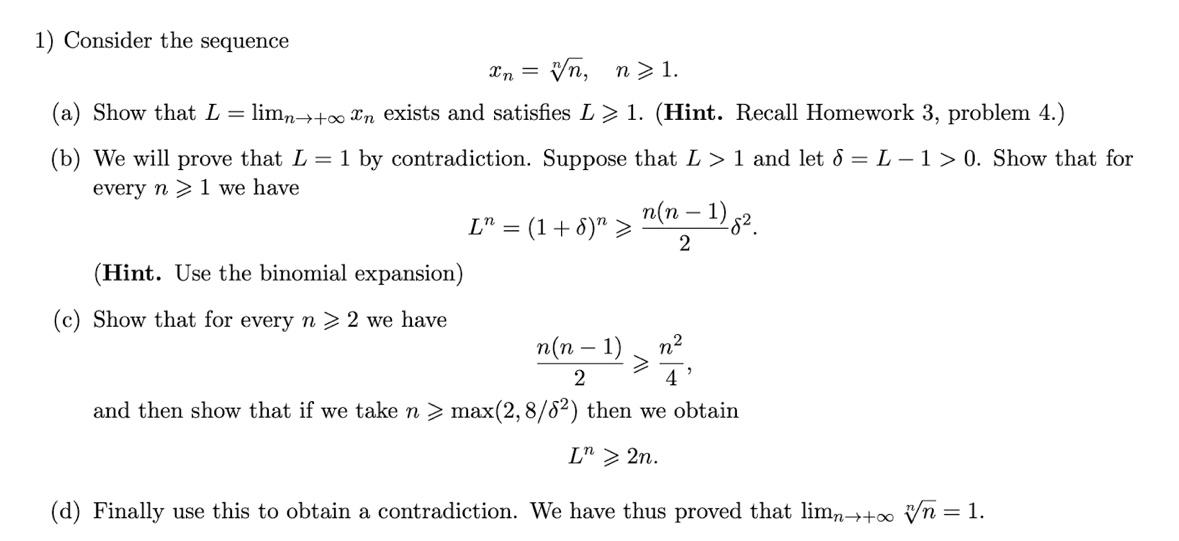 1) Consider the sequence xn=nn,n⩾1 (a) Show that | Chegg.com