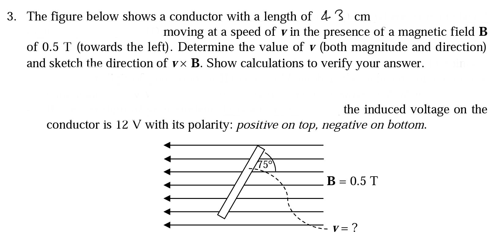 Solved 3. The figure below shows a conductor with a length | Chegg.com