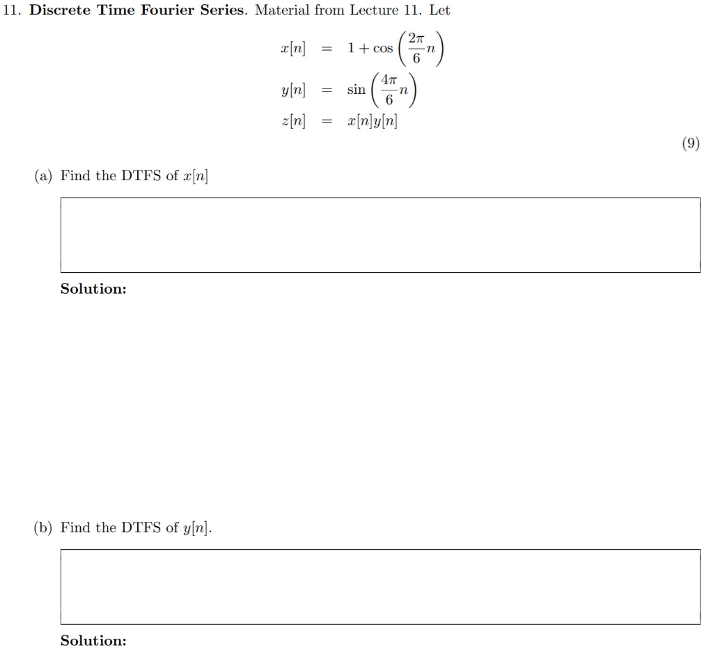 Solved 11. Discrete Time Fourier Series. Material from | Chegg.com