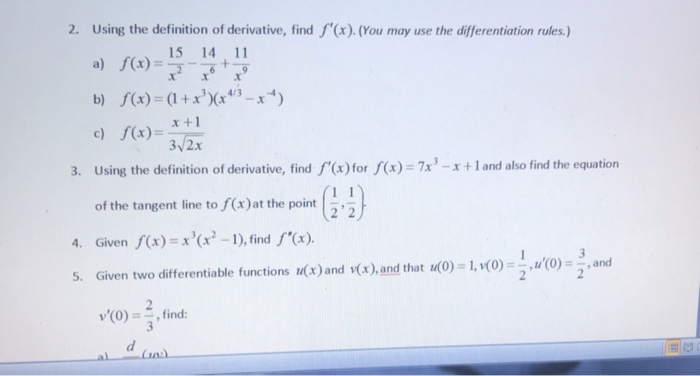 Solved 2. Using the definition of derivative, find f(x).(You | Chegg.com