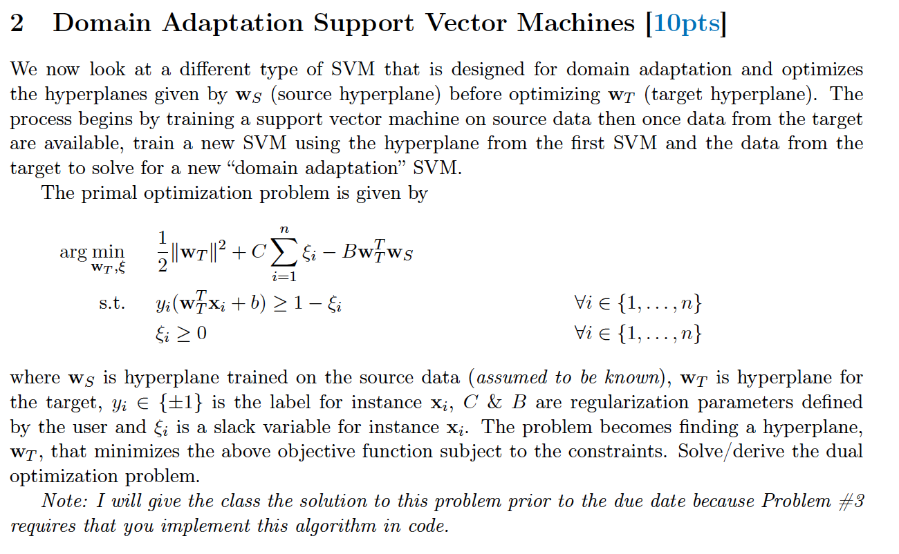 Solved Domain Adaptation Support Vector Machines [10pts]We | Chegg.com