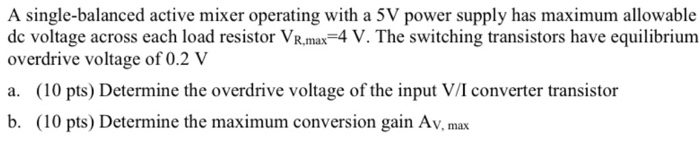 A single-balanced active mixer operating with a 5V | Chegg.com