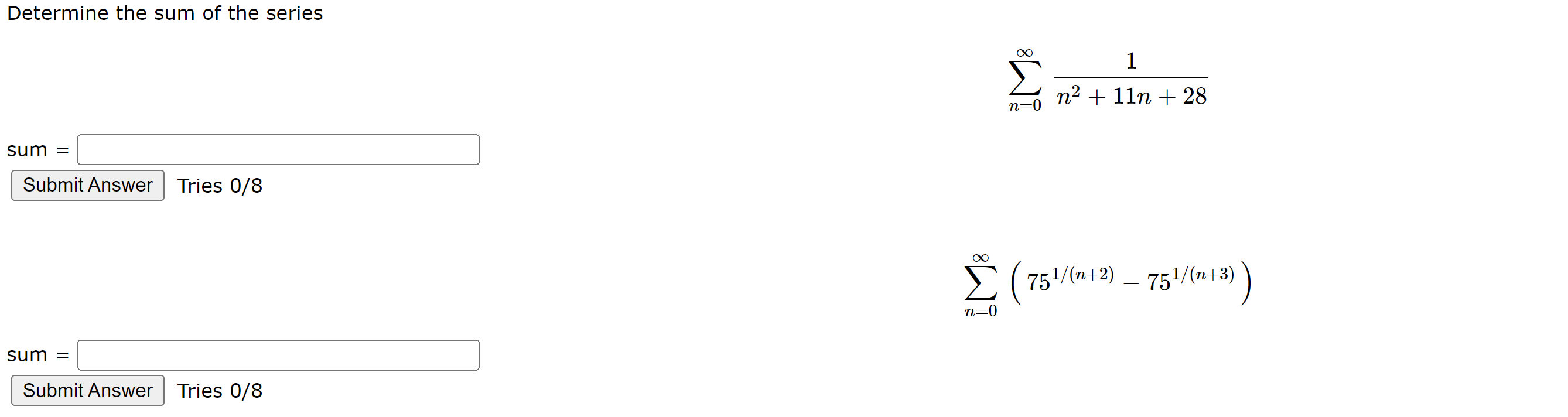 Solved Determine the sum of the series ∑n=0∞n2+11n+281 sum | Chegg.com