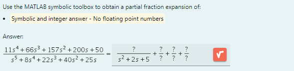 Solved Use the MATLAB symbolic toolbox to obtain a partial | Chegg.com