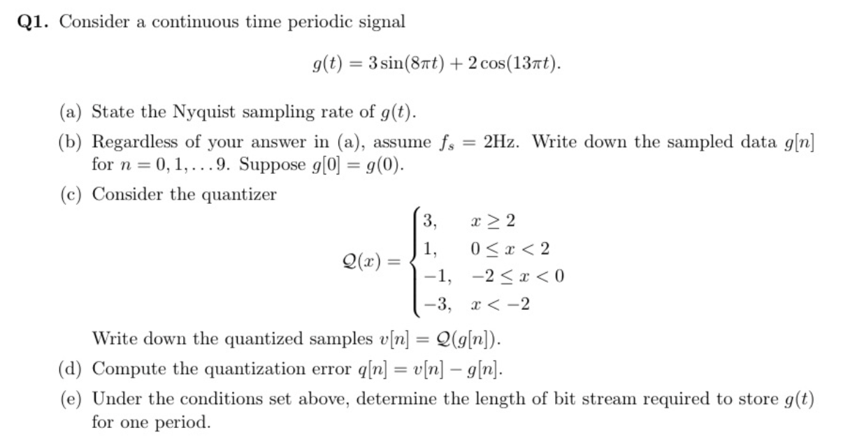 Solved Q1. Consider a continuous time periodic signal | Chegg.com