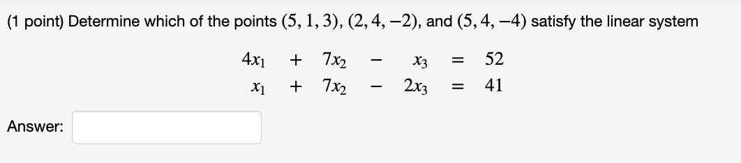 Solved (1 point) Determine which of the points | Chegg.com