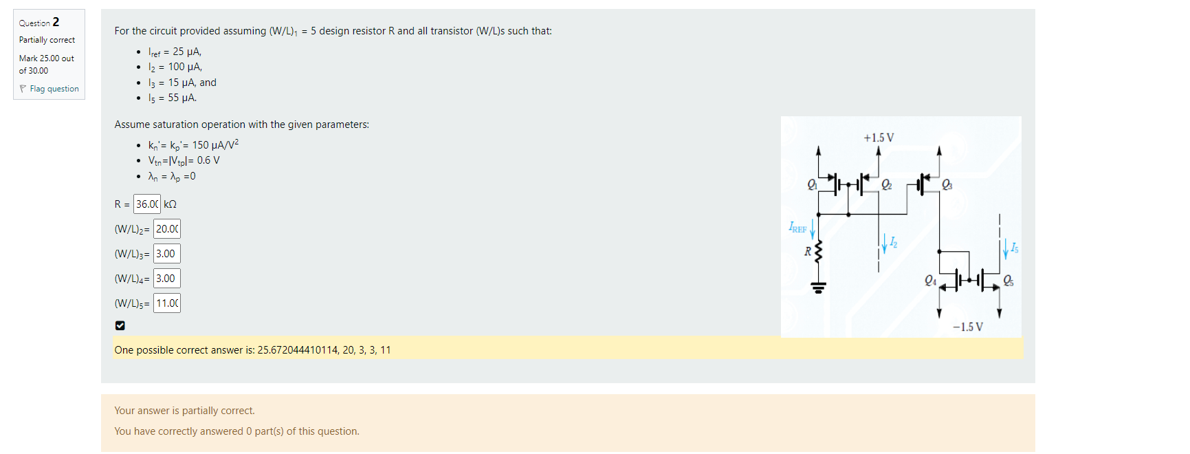 For the circuit provided assuming (W/L)1=5 design | Chegg.com