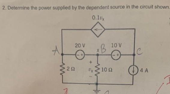 Solved 2. Determine the power supplied by the dependent | Chegg.com