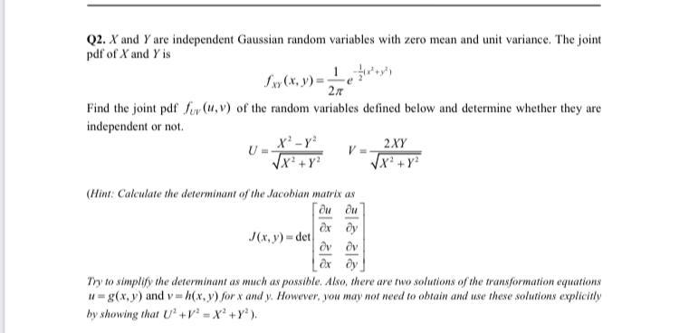 Solved Q2. X and Y are independent Gaussian random variables | Chegg.com