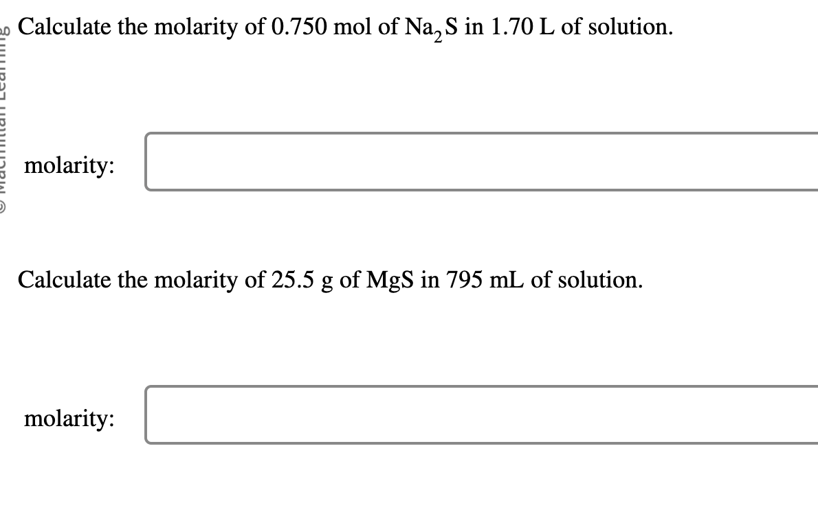 Solved Calculate the molarity of 0.750 mol of Na2 S in 1.70 | Chegg.com