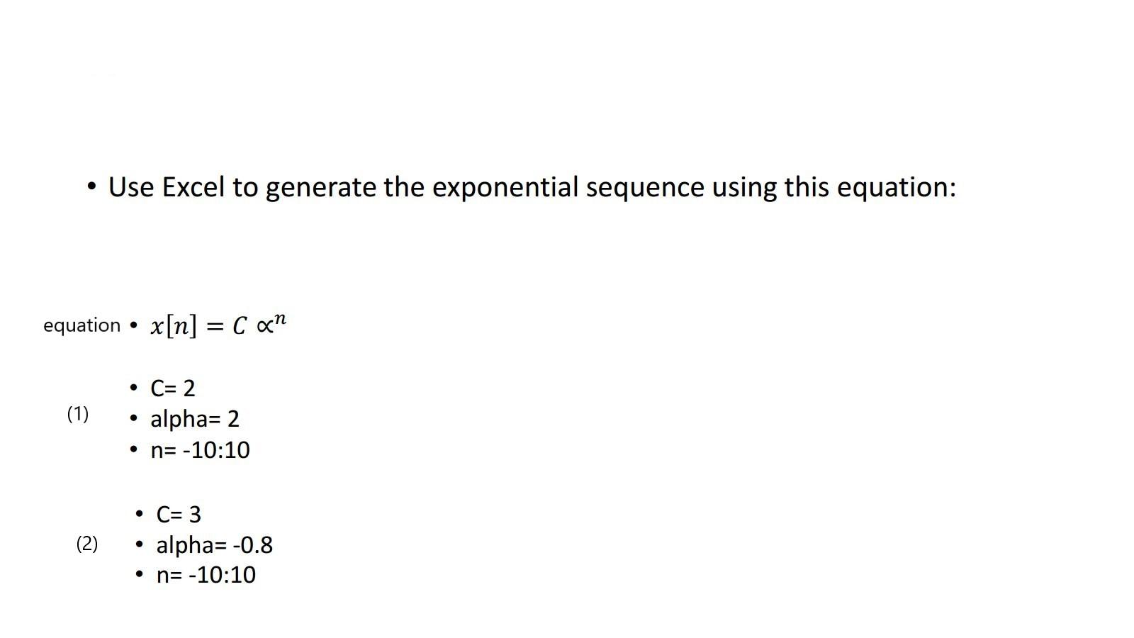 Solved • Use Excel to generate the exponential sequence | Chegg.com