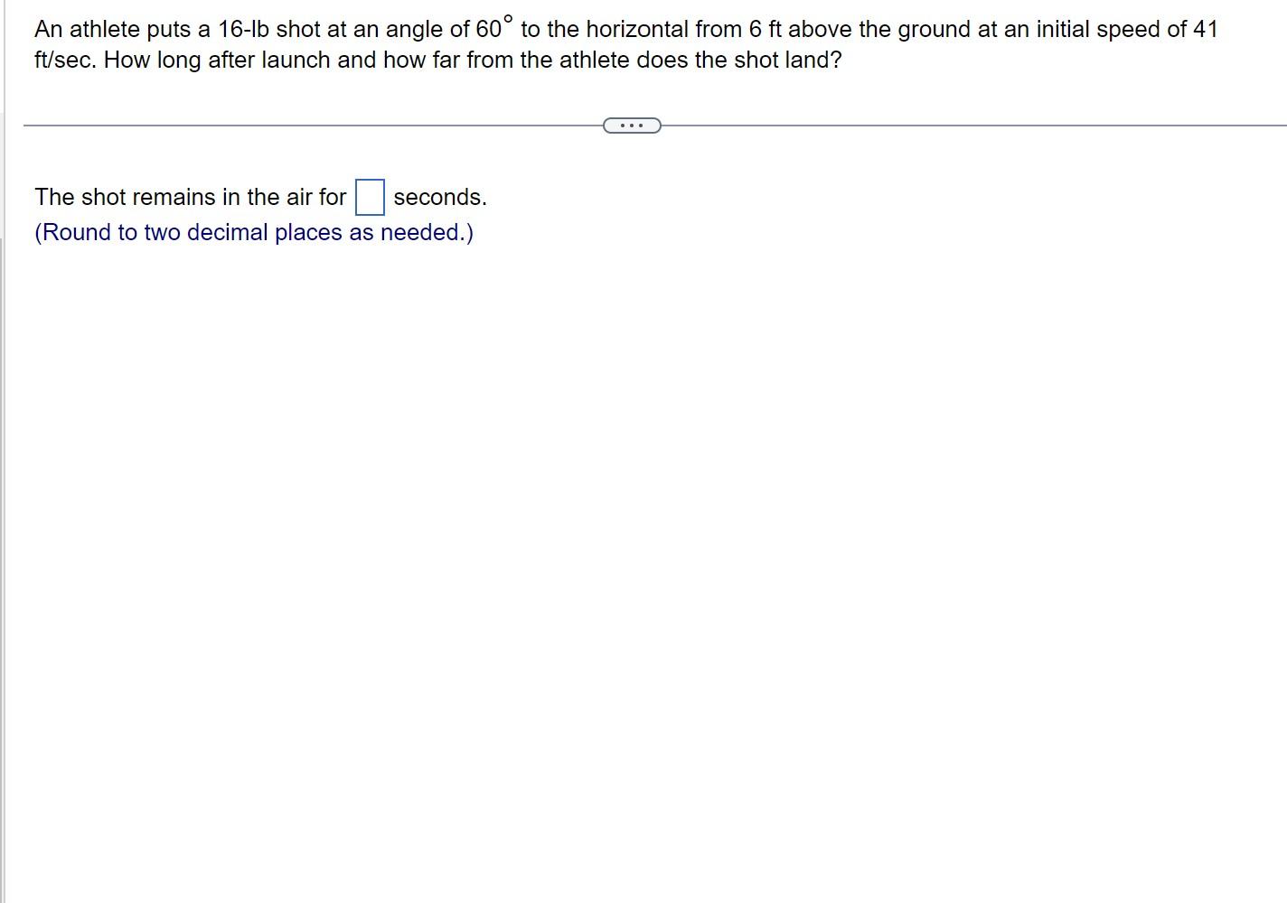 Solved An athlete puts a 16−lb shot at an angle of 60∘ to | Chegg.com
