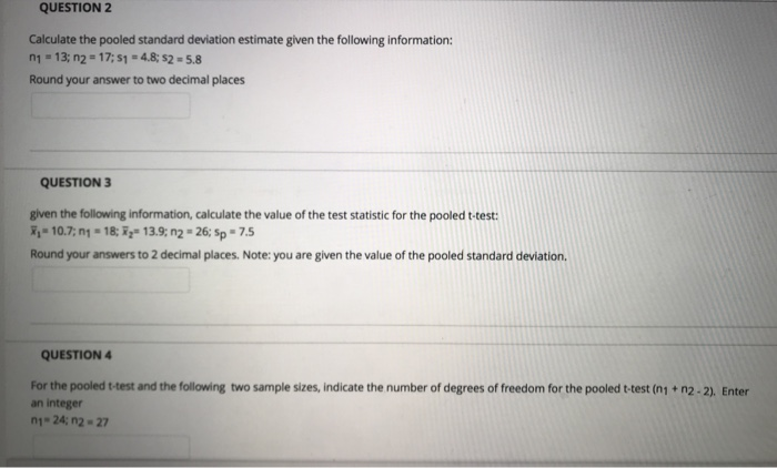 Solved QUESTION 2 Calculate the pooled standard deviation | Chegg.com