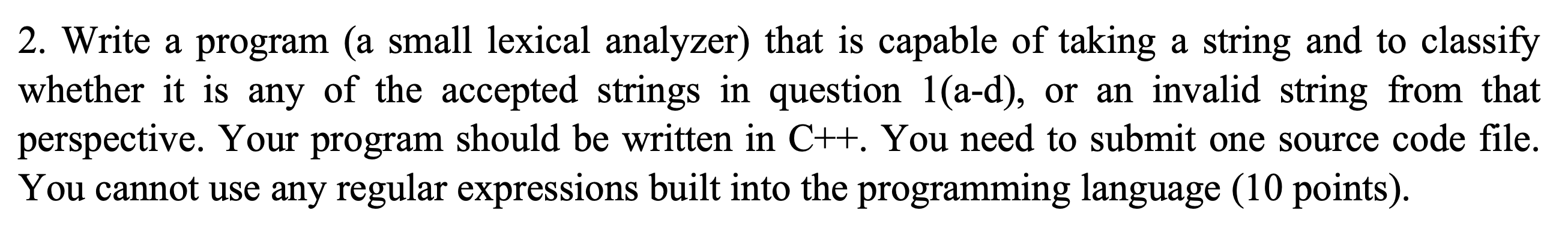 Solved 2. Write a program (a small lexical analyzer) that is | Chegg.com