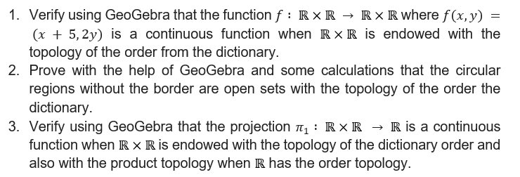 Solved 1. Verify using GeoGebra that the function f:R×R→R×R | Chegg.com