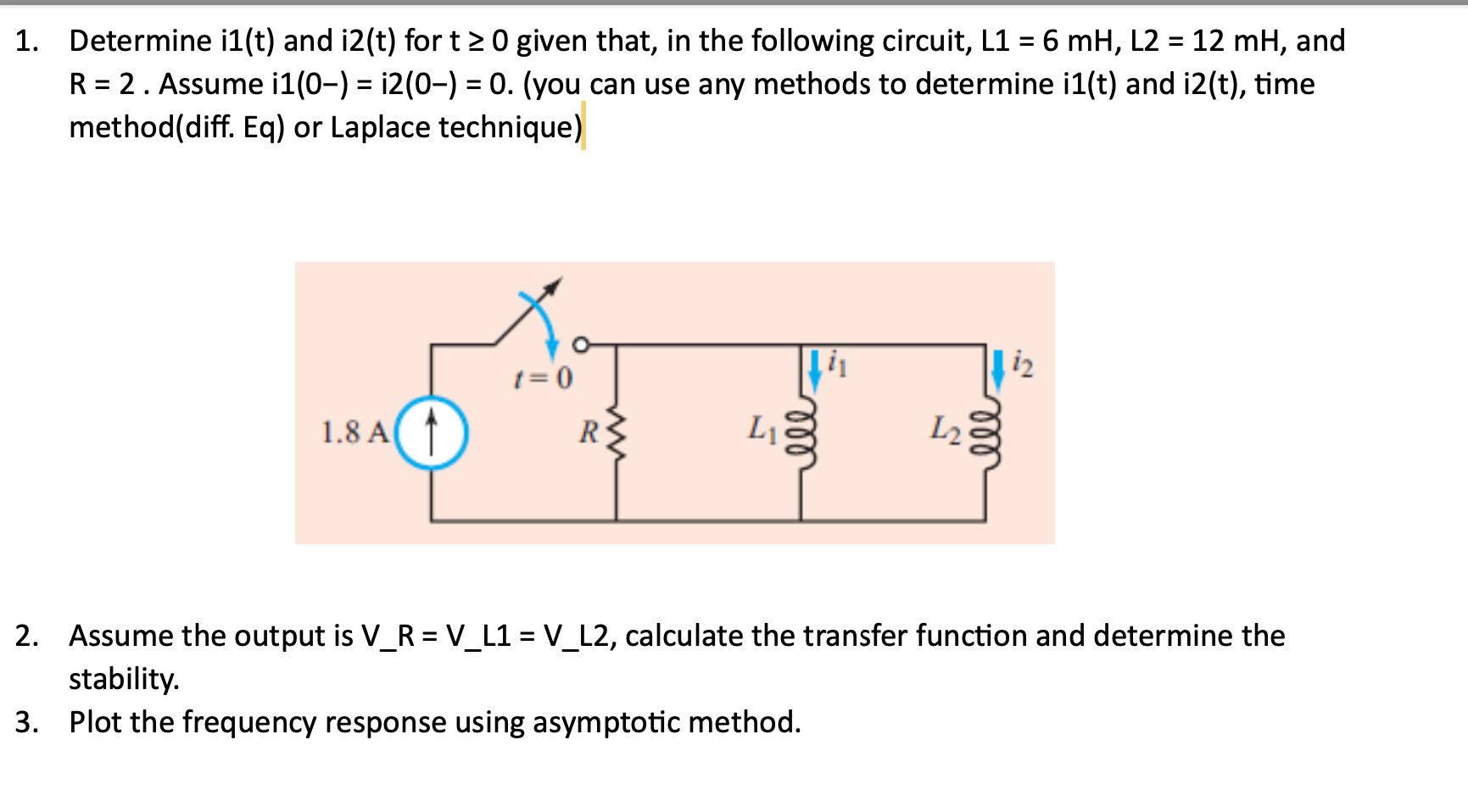 Solved 1. Determine i1(t) and i2(t) for t≥0 given that, in | Chegg.com