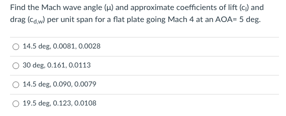 Solved Find the Mach wave angle (u) and approximate | Chegg.com