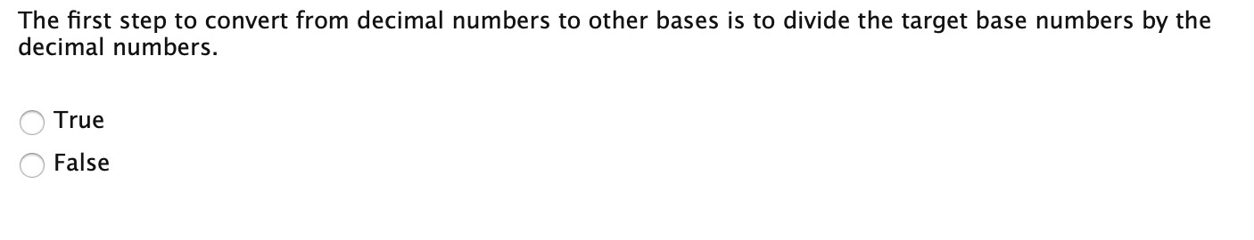 Solved The first step to convert from decimal numbers to | Chegg.com