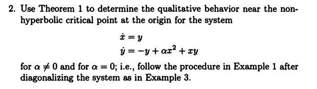 Solved Use Theorem 1 to determine the qualitative behavior | Chegg.com