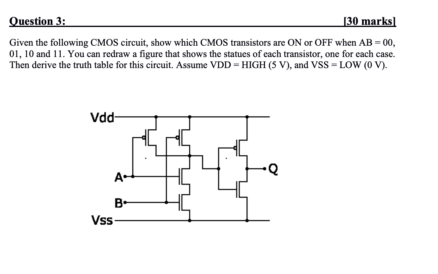 Solved Question 3: [30 marks] Given the following CMOS | Chegg.com