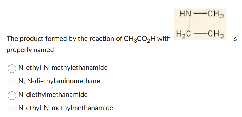 Solved The product formed by the reaction of CH_(3)CO_(2)H | Chegg.com