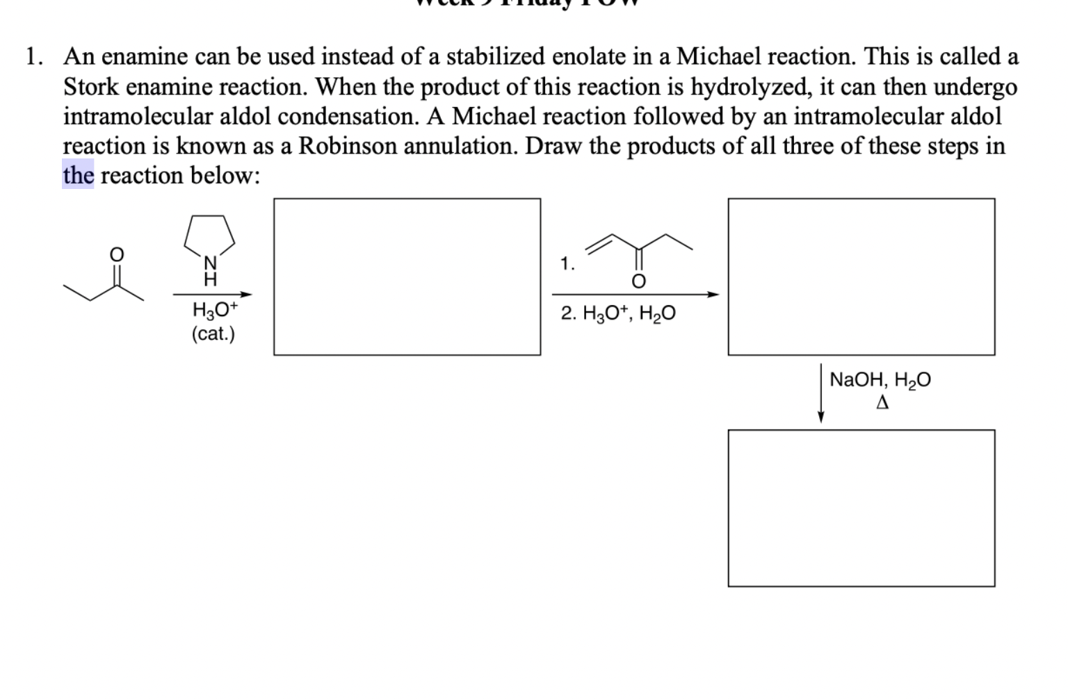 Solved An enamine can be used instead of a stabilized | Chegg.com